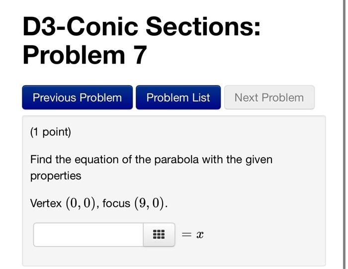 Solved D3-Conic Sections: Problem 4 (1 point) Determine the | Chegg.com