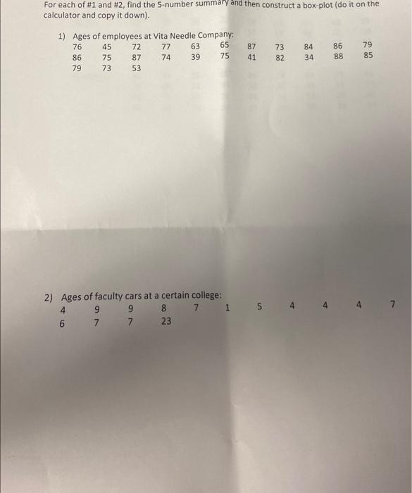 Solved For each of #1 and #2, find the 5-number summary and | Chegg.com