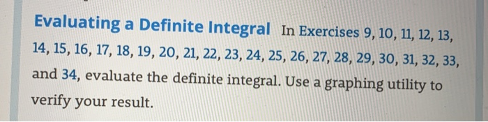 Solved Evaluating a Definite Integral In Exercises 9, 10, | Chegg.com