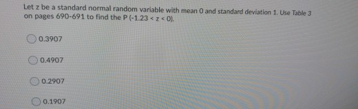 Solved Let z be a standard normal random variable with mean | Chegg.com