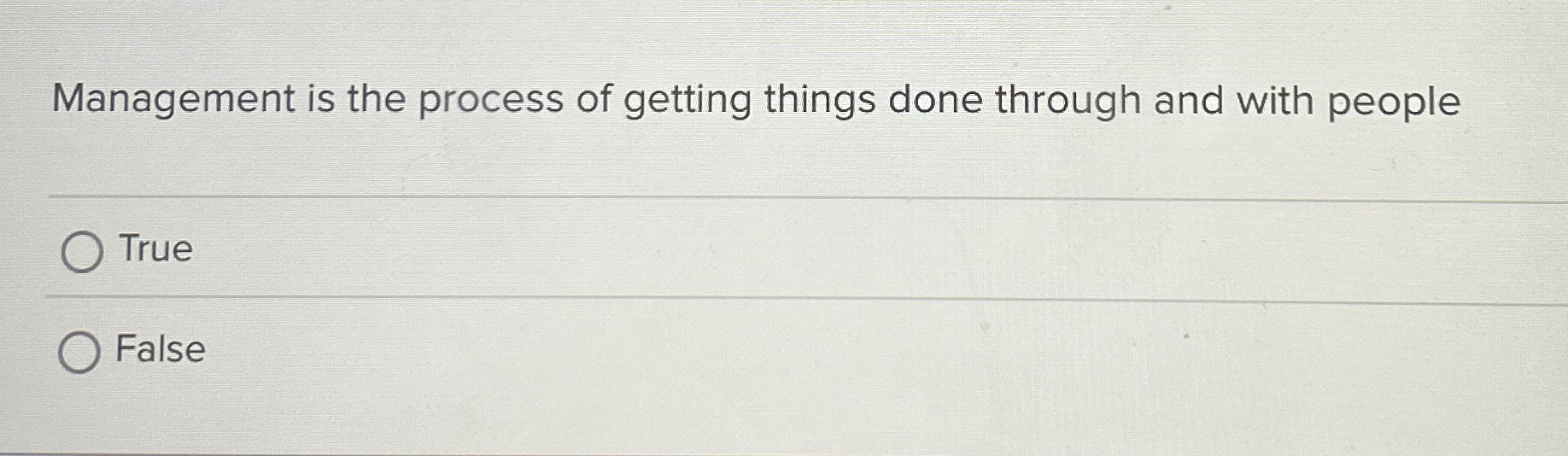 Solved Management is the process of getting things done | Chegg.com