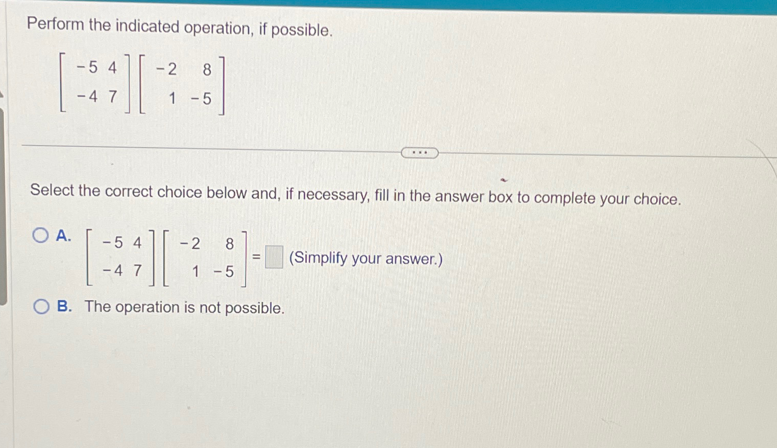 Solved Perform the indicated operation, if | Chegg.com