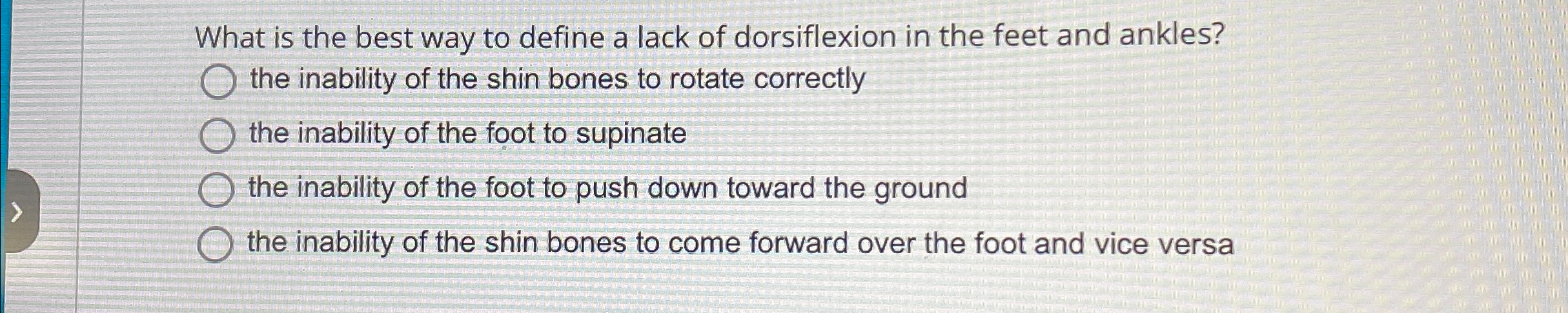 Solved What is the best way to define a lack of dorsiflexion | Chegg.com