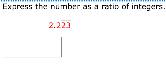Solved Express the number as a ratio of integers.2.2bar (23) | Chegg.com