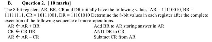 Solved B. Question 2. [ 10 marks] The 8-bit registers | Chegg.com
