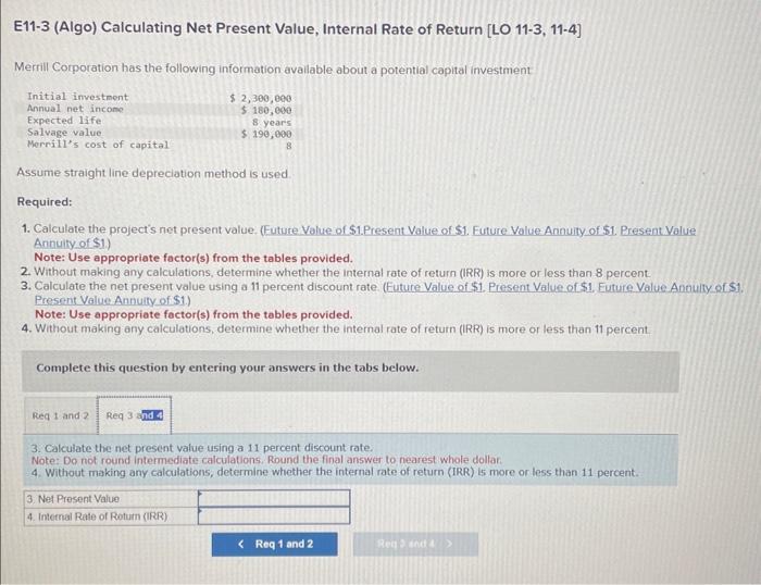Solved E11-3 (Algo) Calculating Net Present Value, Internal | Chegg.com