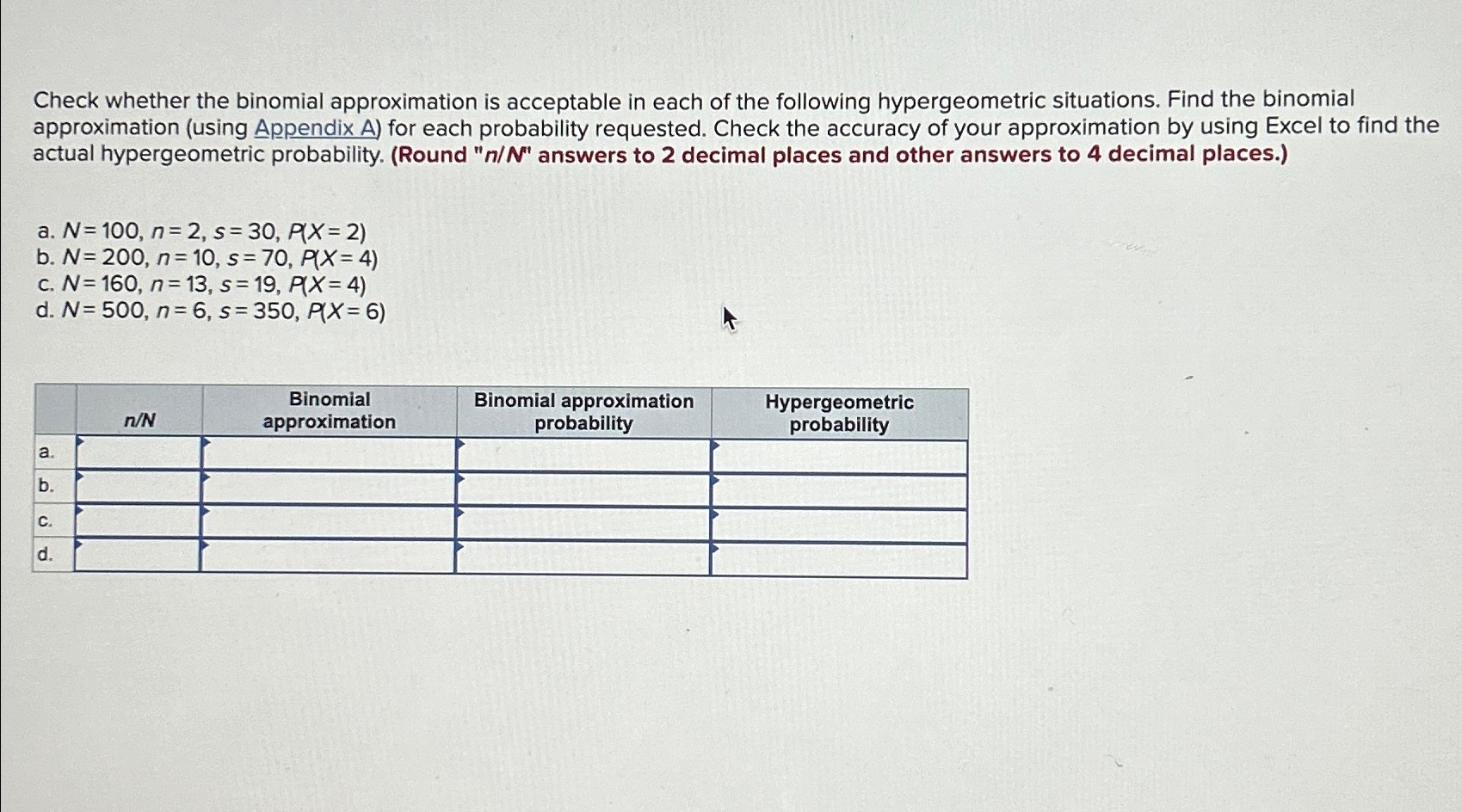 Solved Check whether the binomial approximation is | Chegg.com