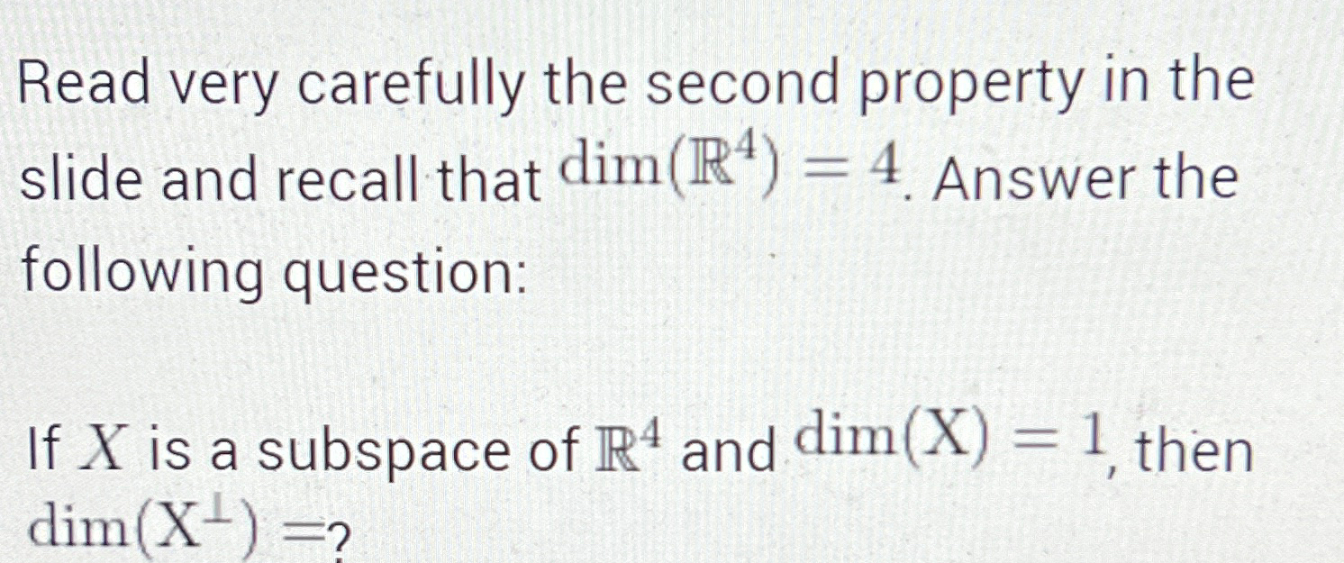 Solved Read very carefully the second property in the slide | Chegg.com