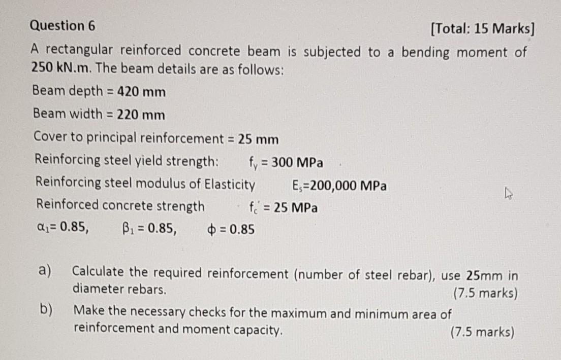 Solved A rectangular reinforced concrete beam is subjected | Chegg.com