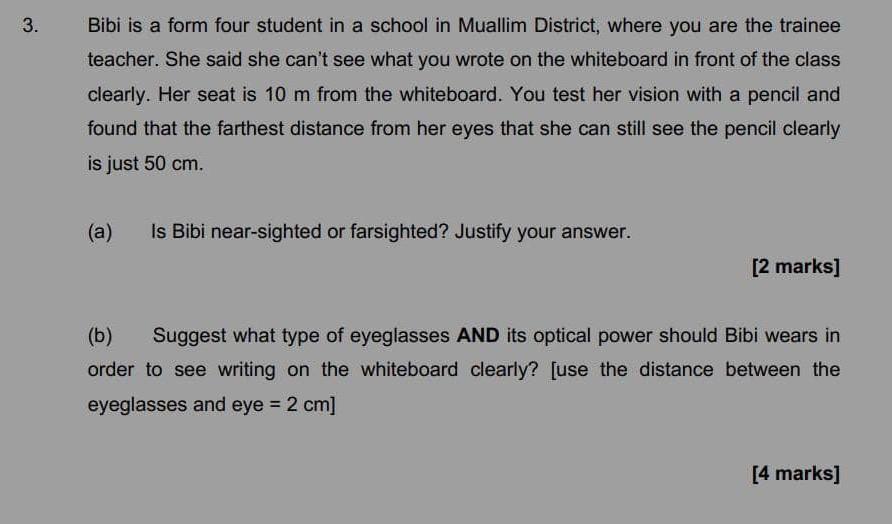 Solved 3. Bibi is a form four student in a school in Muallim | Chegg.com