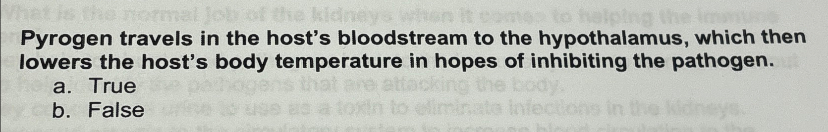 Solved Pyrogen travels in the host's bloodstream to the | Chegg.com