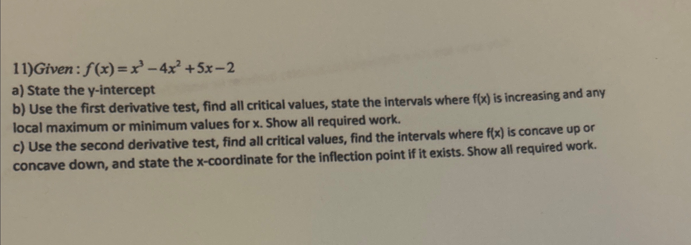 Solved Given: f(x)=x3-4x2+5x-2a) ﻿State the y-interceptb) | Chegg.com