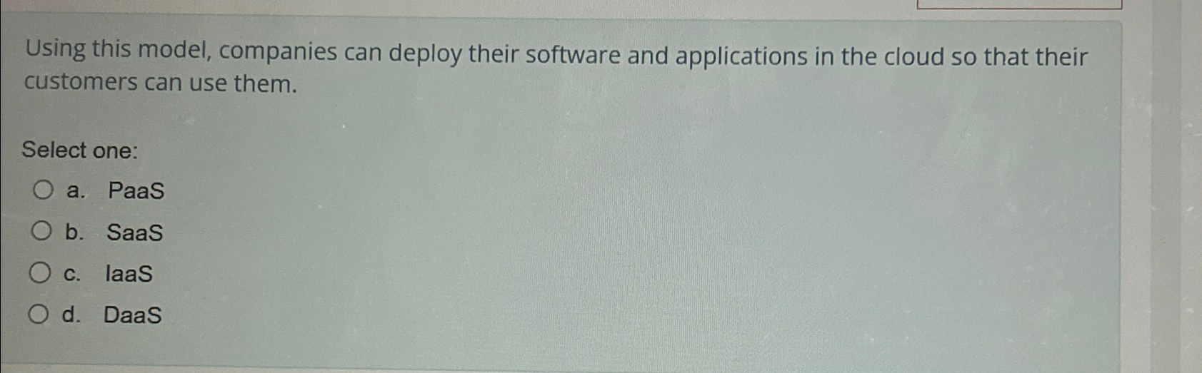 Solved Using this model, companies can deploy their software | Chegg.com