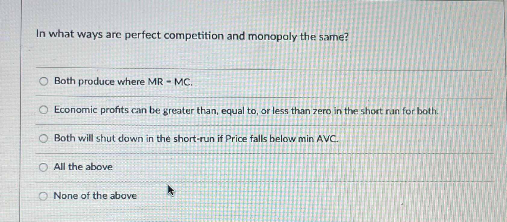 Solved In what ways are perfect competition and monopoly the | Chegg.com
