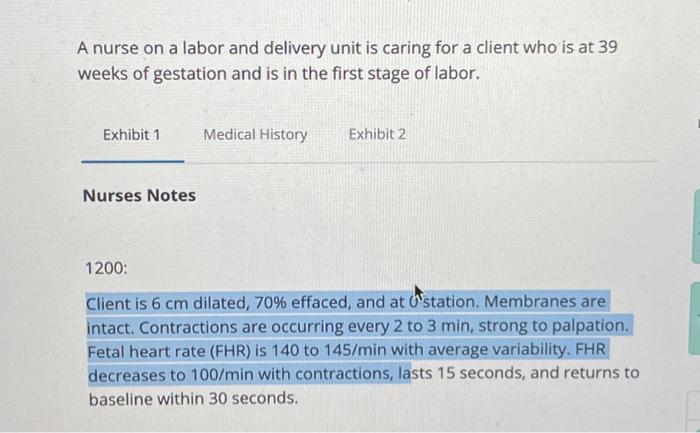 Solved A nurse on a labor and delivery unit is caring for a | Chegg.com