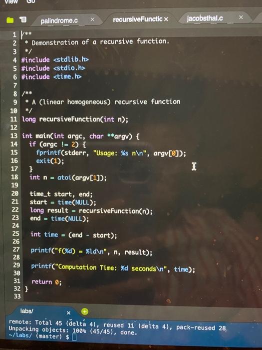 Solved 3 1 Solving A Problem Using Recursion A Palindrome Is
