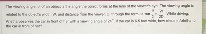 Solved The viewing angle, 0, of an object is the angle the | Chegg.com