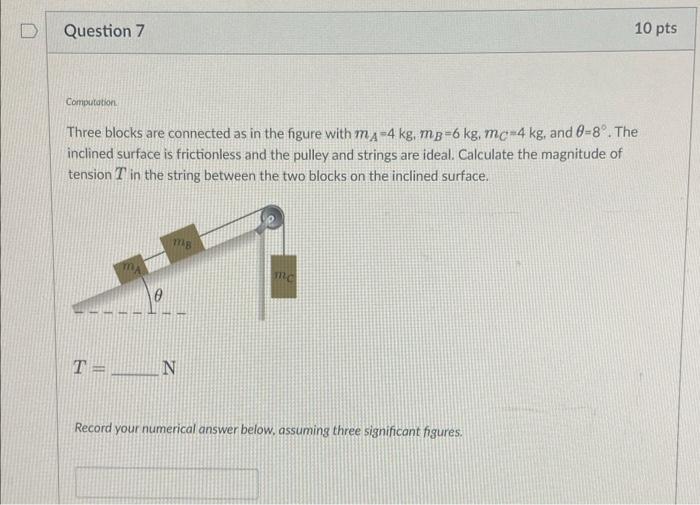 Solved Three blocks are connected as in the figure with mA=4 | Chegg.com