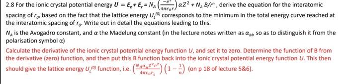 Solved 2.8 For the ionic crystal potential energy | Chegg.com