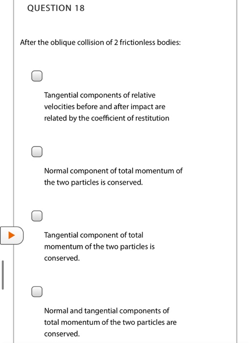 Solved QUESTION 18 After the oblique collision of 2 | Chegg.com