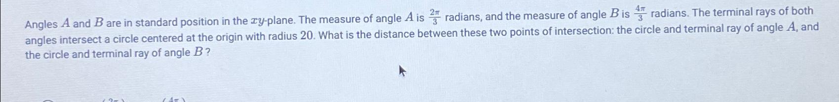 Solved Angles A and B ﻿are in standard position in the | Chegg.com