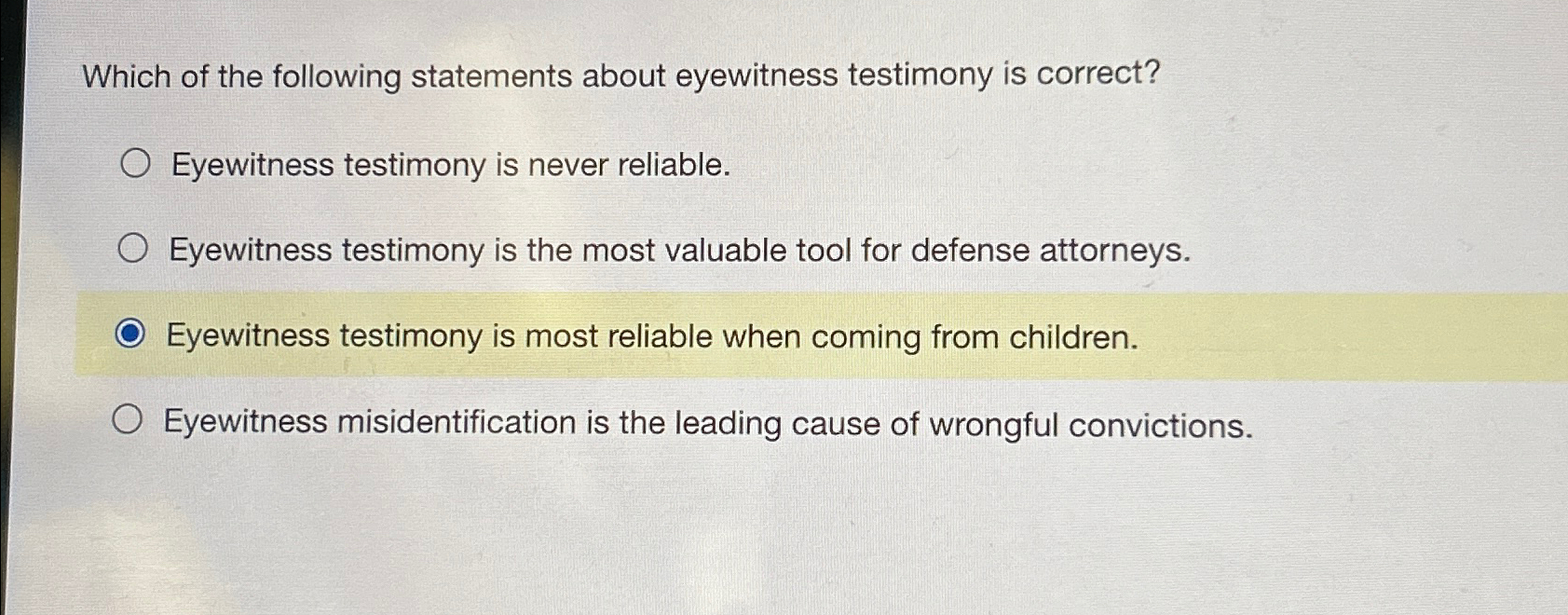 Solved Which of the following statements about eyewitness | Chegg.com