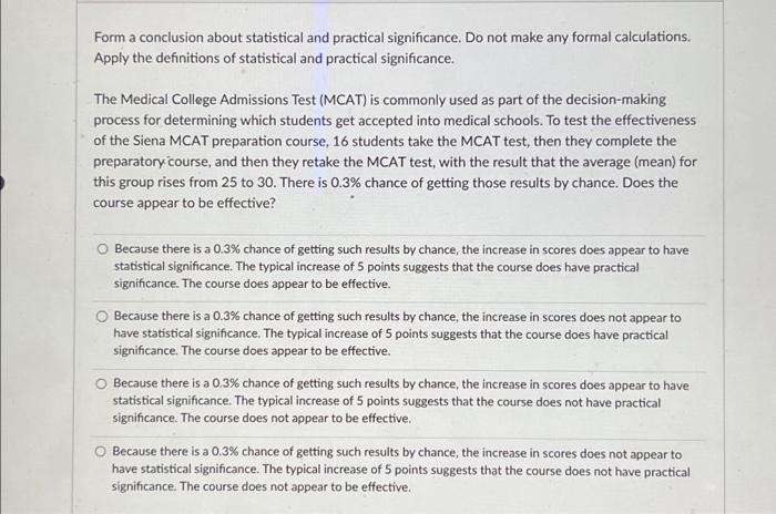 Solved Form a conclusion about statistical and practical | Chegg.com