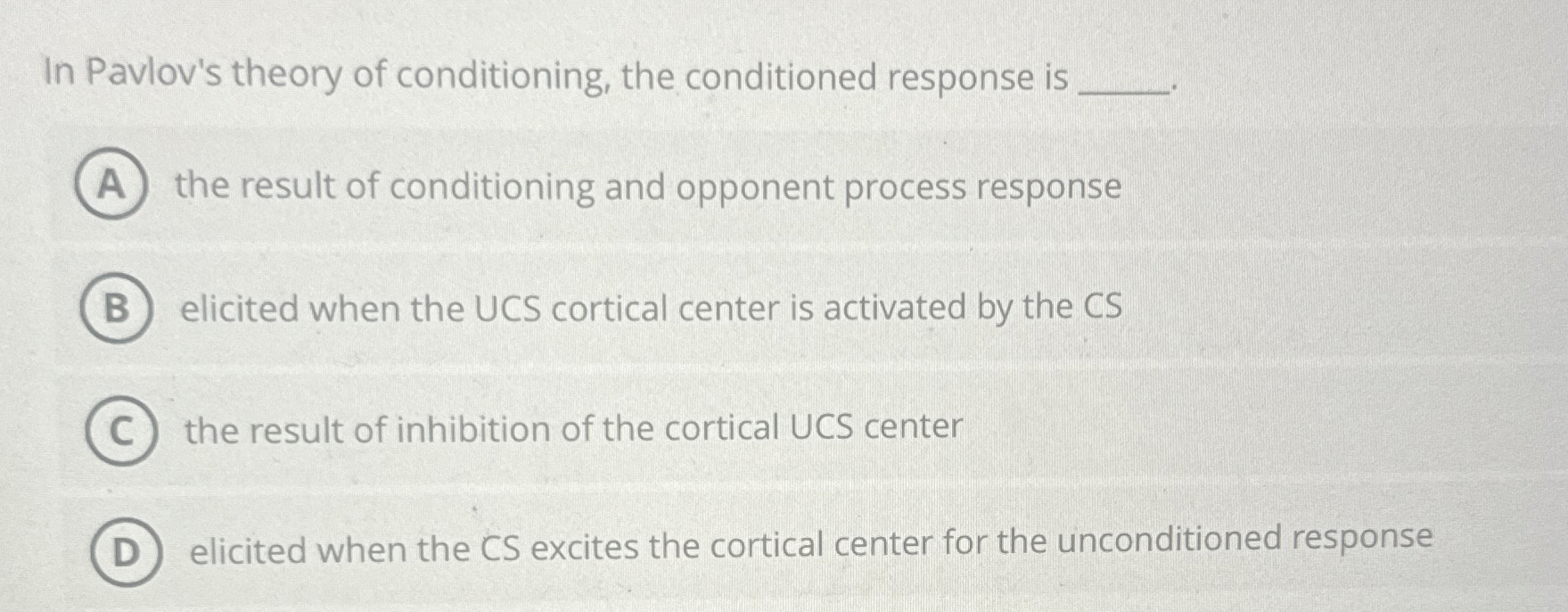 Solved In Pavlov's theory of conditioning, the conditioned | Chegg.com