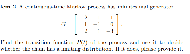 Solved lem 2 ﻿A continuous-time Markov process has | Chegg.com