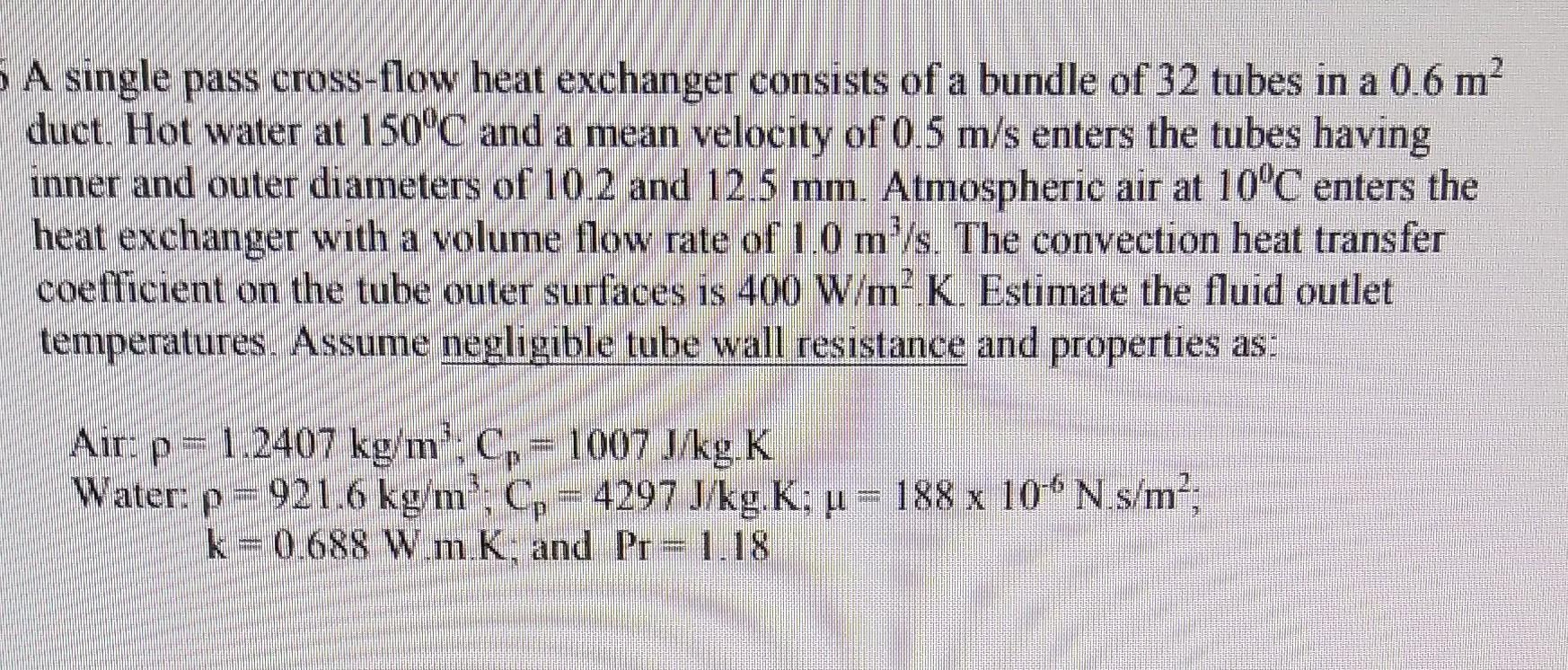 Solved A single pass cross-flow heat exchanger consists of a | Chegg.com