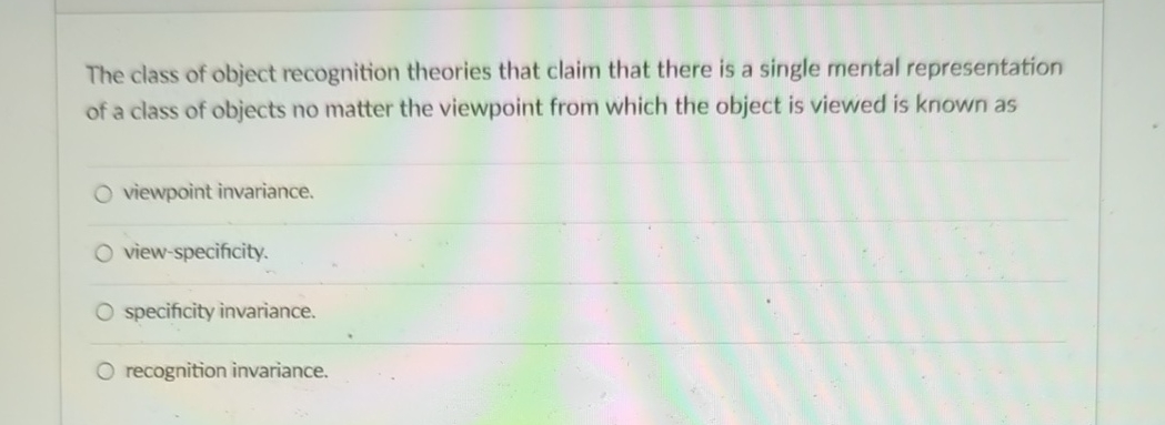 Solved The class of object recognition theories that claim | Chegg.com