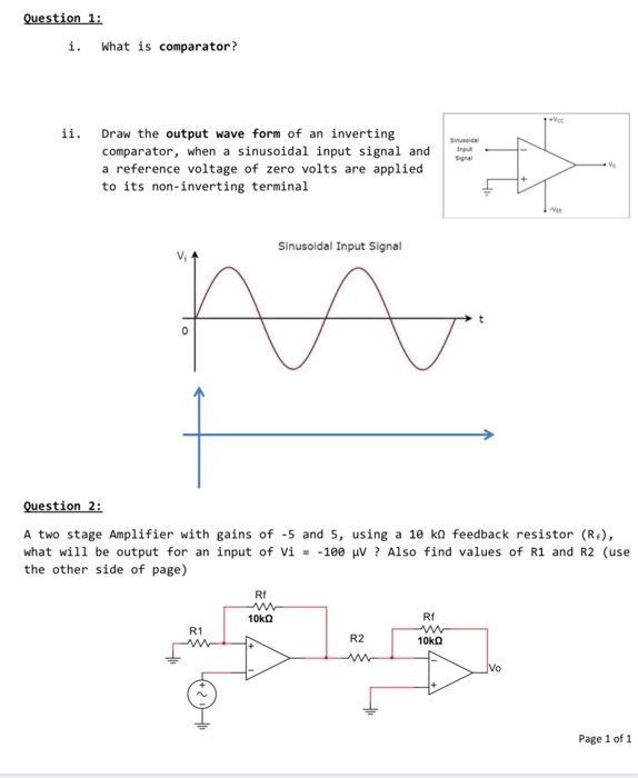 Solved Question 1: i. What is comparator? ii. Draw the | Chegg.com