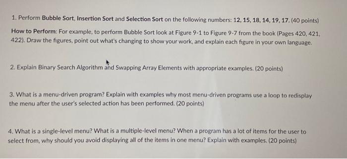 Solved 1. Perform Bubble Sort, Insertion Sort and Selection | Chegg.com