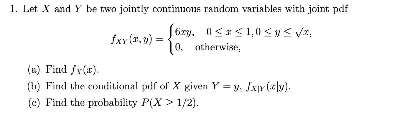 Solved Let x ﻿and Y be ﻿two jointly continuous random | Chegg.com