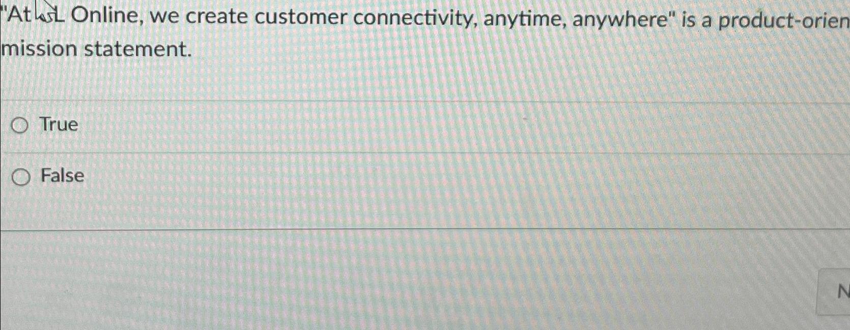 Solved "At On Online, we create customer connectivity, | Chegg.com