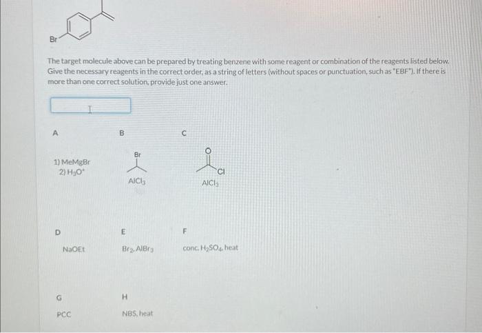 Solved The target molecule above can be prepared by treating | Chegg.com