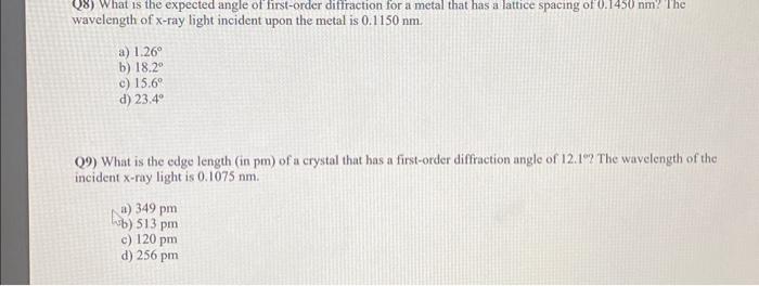 Solved Q8) What is the expected angle of first-order | Chegg.com