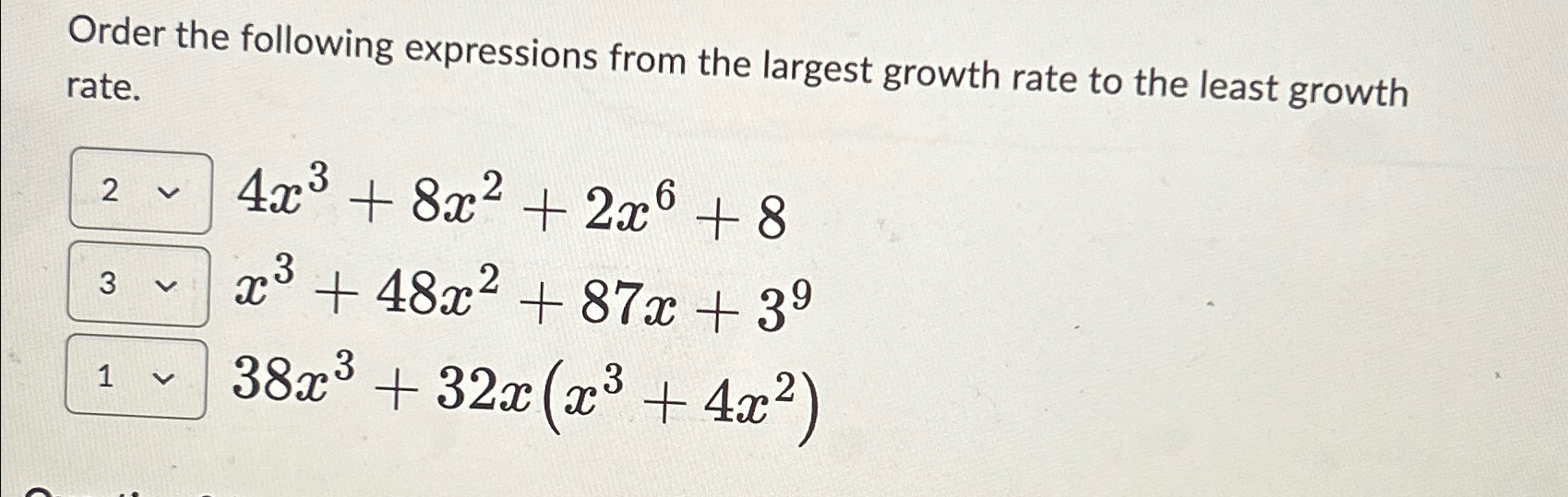 Solved Order the following expressions from the largest | Chegg.com