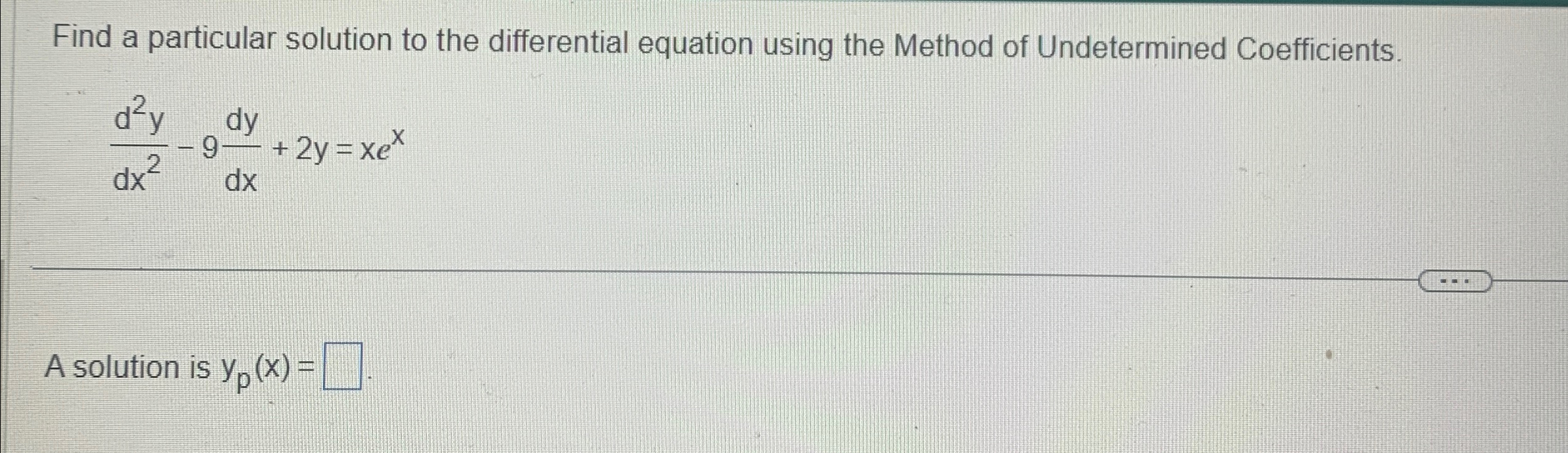 Solved Find a particular solution to the differential | Chegg.com