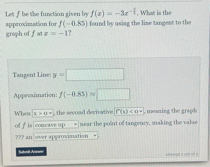 Solved Let f be the function given by f(x)=−3x−52. What is | Chegg.com