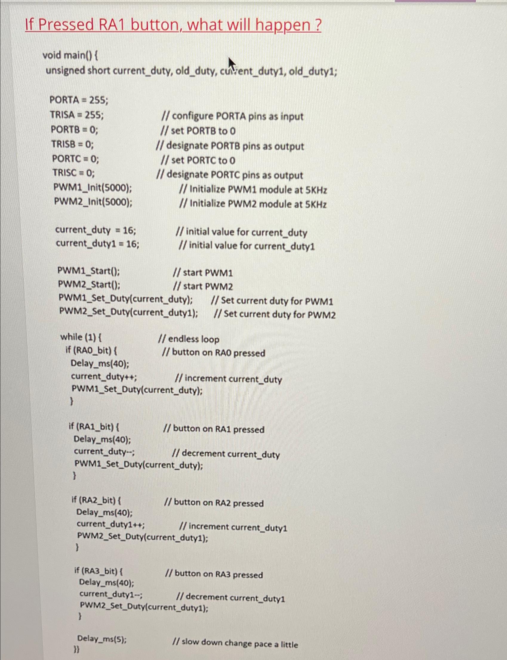 Solved If Pressed RA1 ﻿button, what will happen?void | Chegg.com