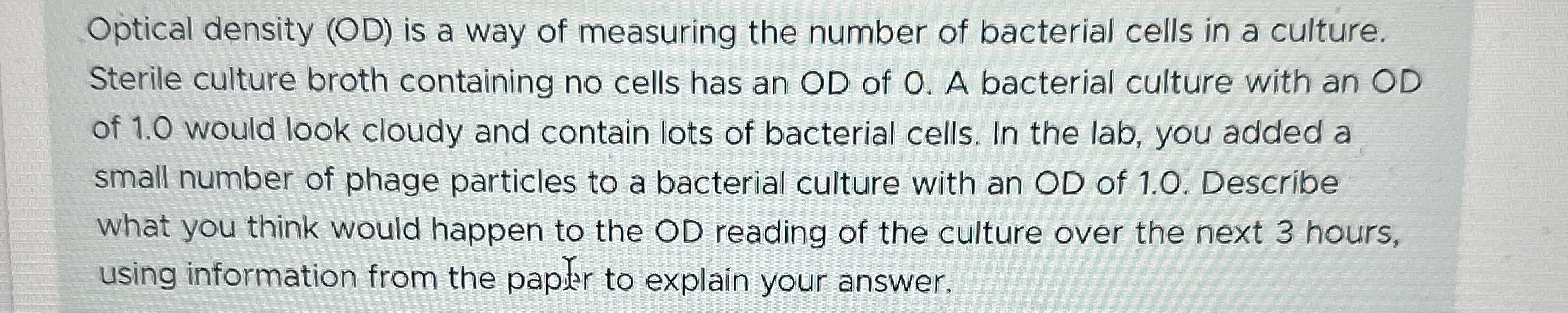 Solved Optical density (OD) ﻿is a way of measuring the | Chegg.com