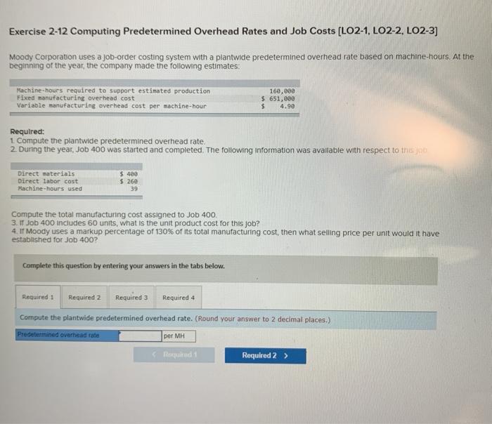 Solved Exercise 2-12 Computing Predetermined Overhead Rates | Chegg.com