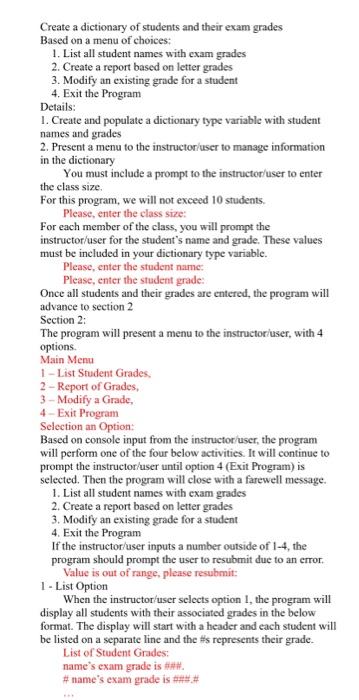 Solved Create a dictionary of students and their exam grades | Chegg.com