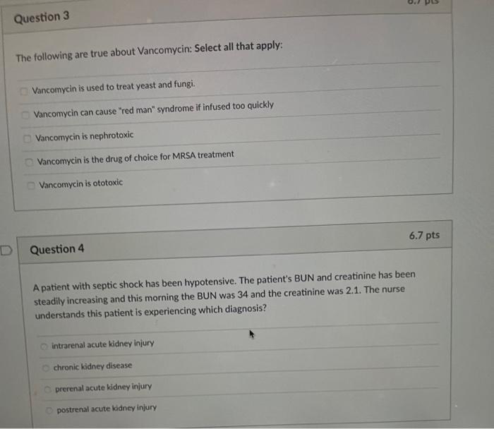 Solved D Question 3 The following are true about Vancomycin: | Chegg.com