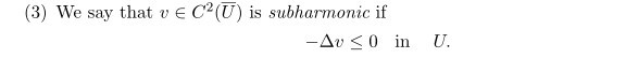 Solved (3) We say that v € C'(U) is subharmonic if -Av