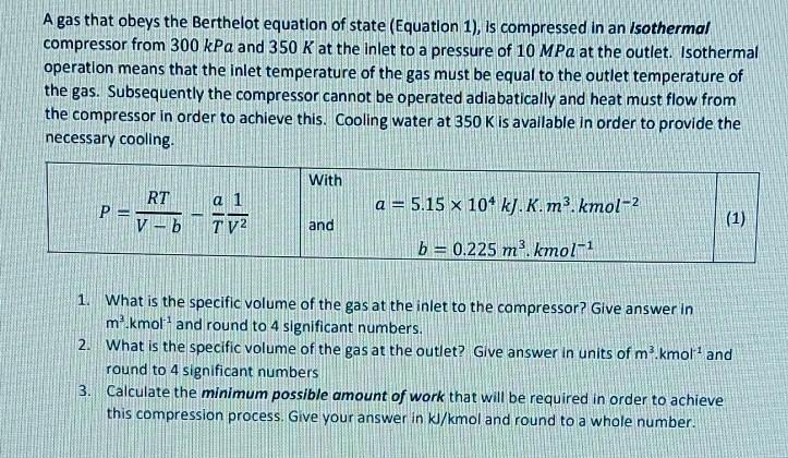 Solved A gas that obeys the Berthelot equation of state | Chegg.com