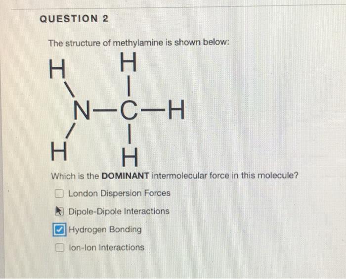 Solved QUESTION 2 The structure of methylamine is shown | Chegg.com