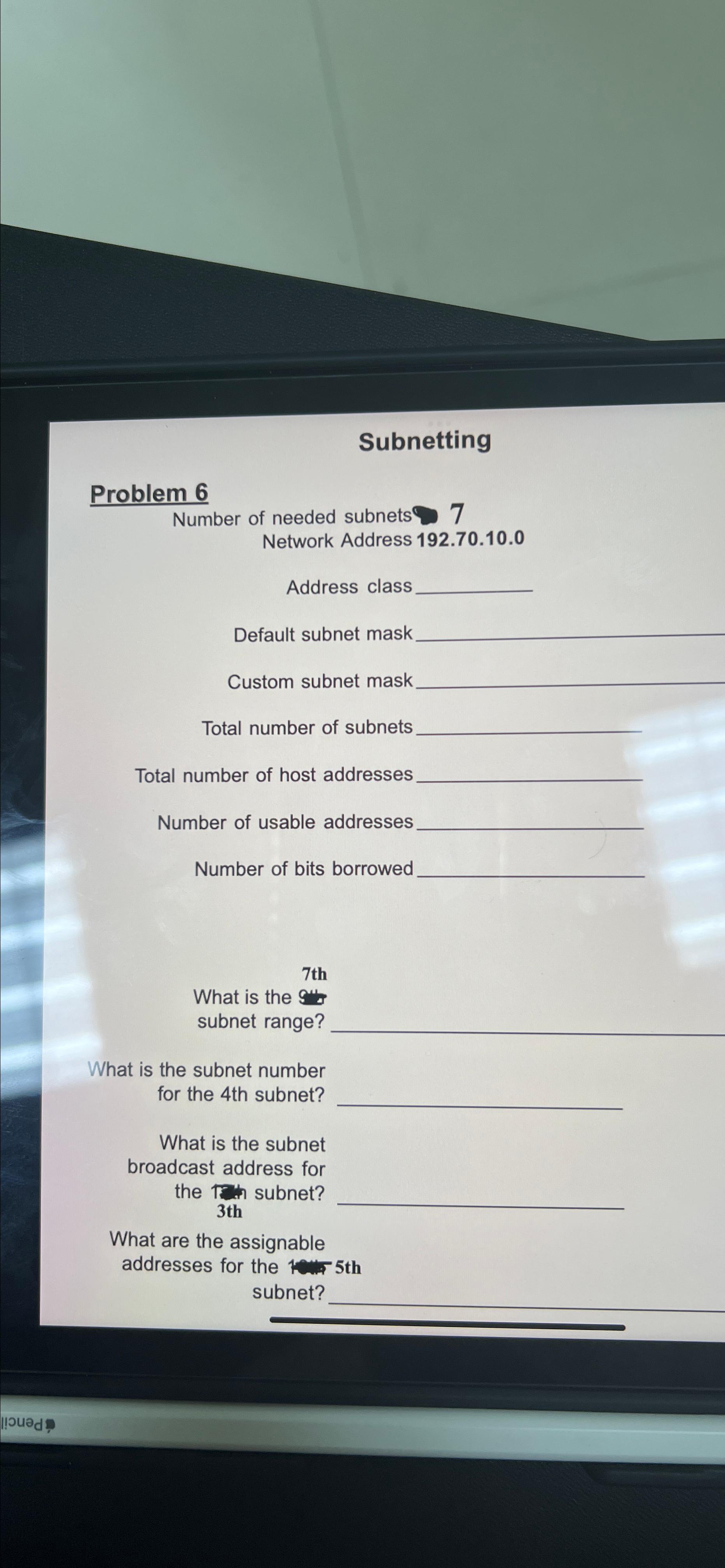 Solved SubnettingProblem 6Number of needed subnets 7Network | Chegg.com