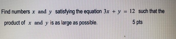 Solved Find numbers x and y satisfying the equation 3x + y = | Chegg.com Solved Find numbers x and y satisfying the equation 3x + y = | Chegg.com